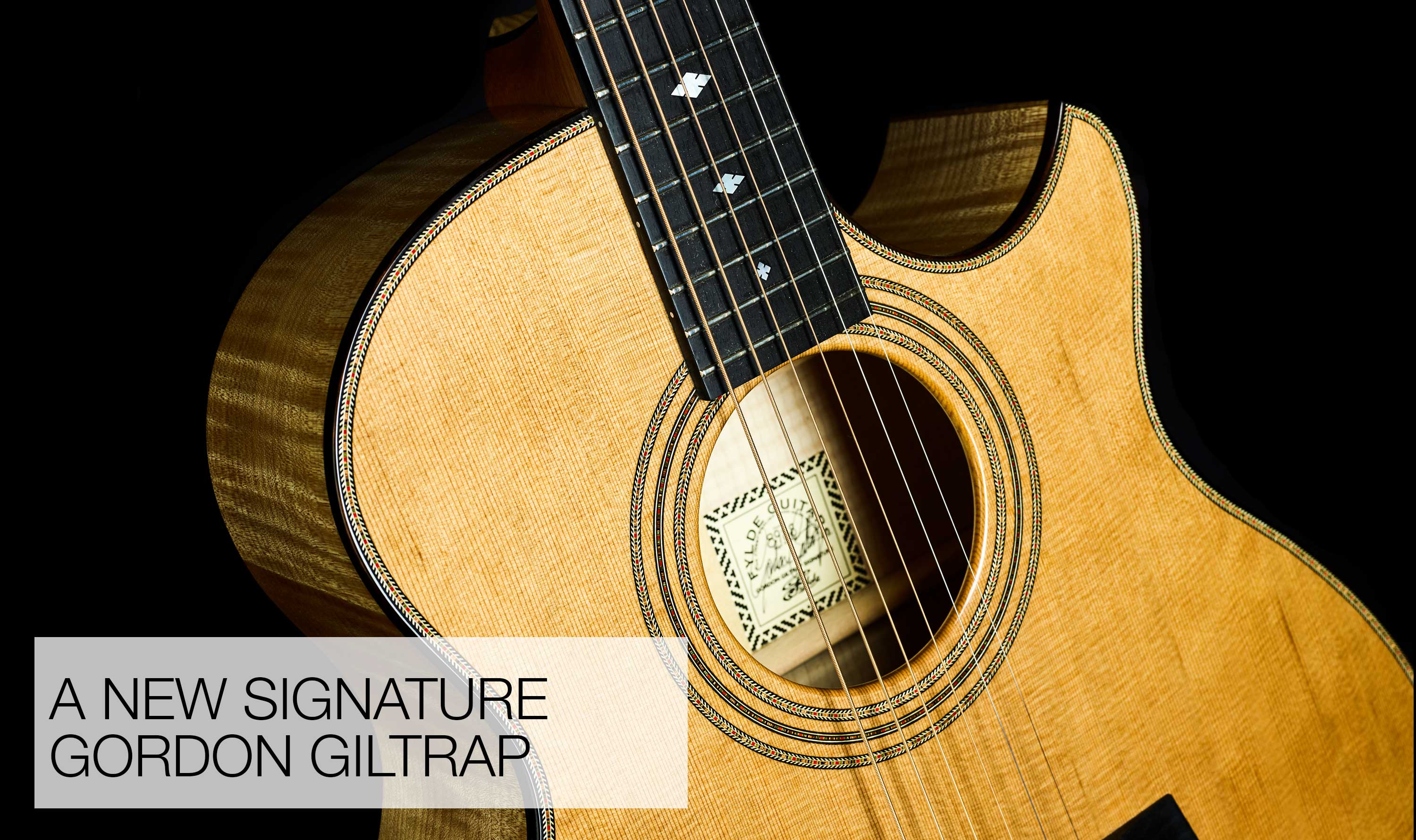 Welcome to Fylde Guitars - Gordon Giltrap SIgnature Maple